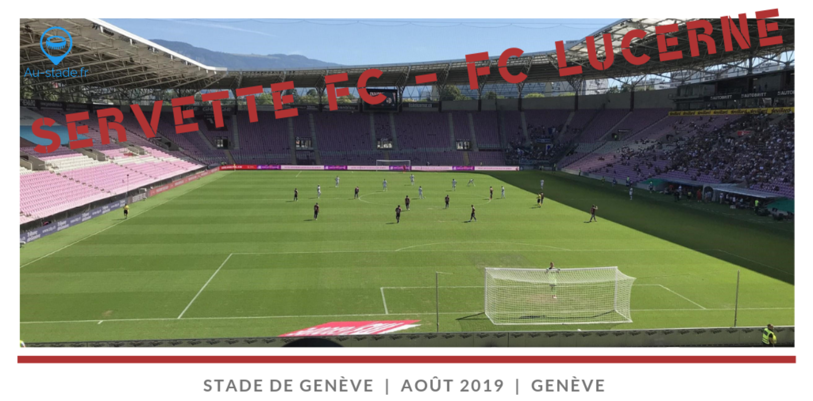 Servette FC – FC Lucerne – Au stade